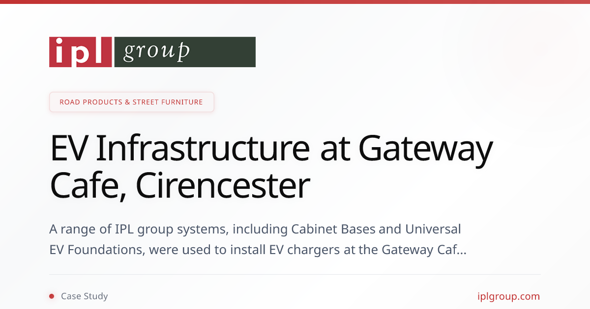 EV Infrastructure at Gateway Cafe, Cirencester | Case Studies | IPL group